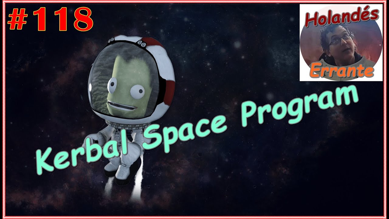 Kerbal Space Program #118 - Jebediah en Eeloo - Gameplay - Español ...
