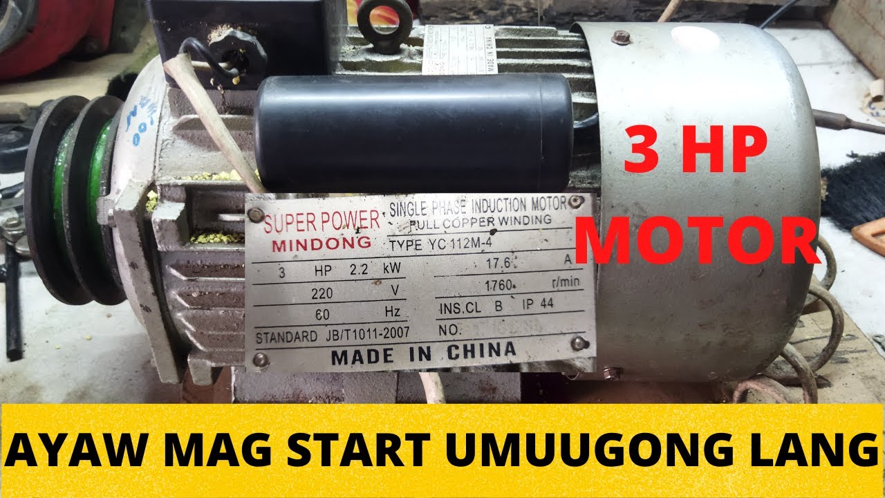 MINDONG 3HP MOTOR - AYAW MAG START UMUUGONG LANG - YouTube