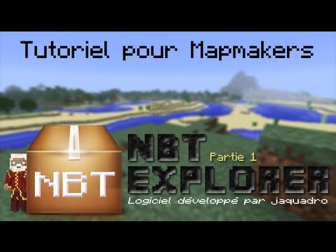 Tutoriel pour Mapmakers Minecraft : NBT Explorer - Partie 1/2 [FR ...