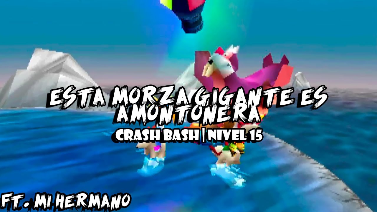 Esta Morza Gigante es Amontonera (ft. mi hermano) | Nivel 15 | Crash ...