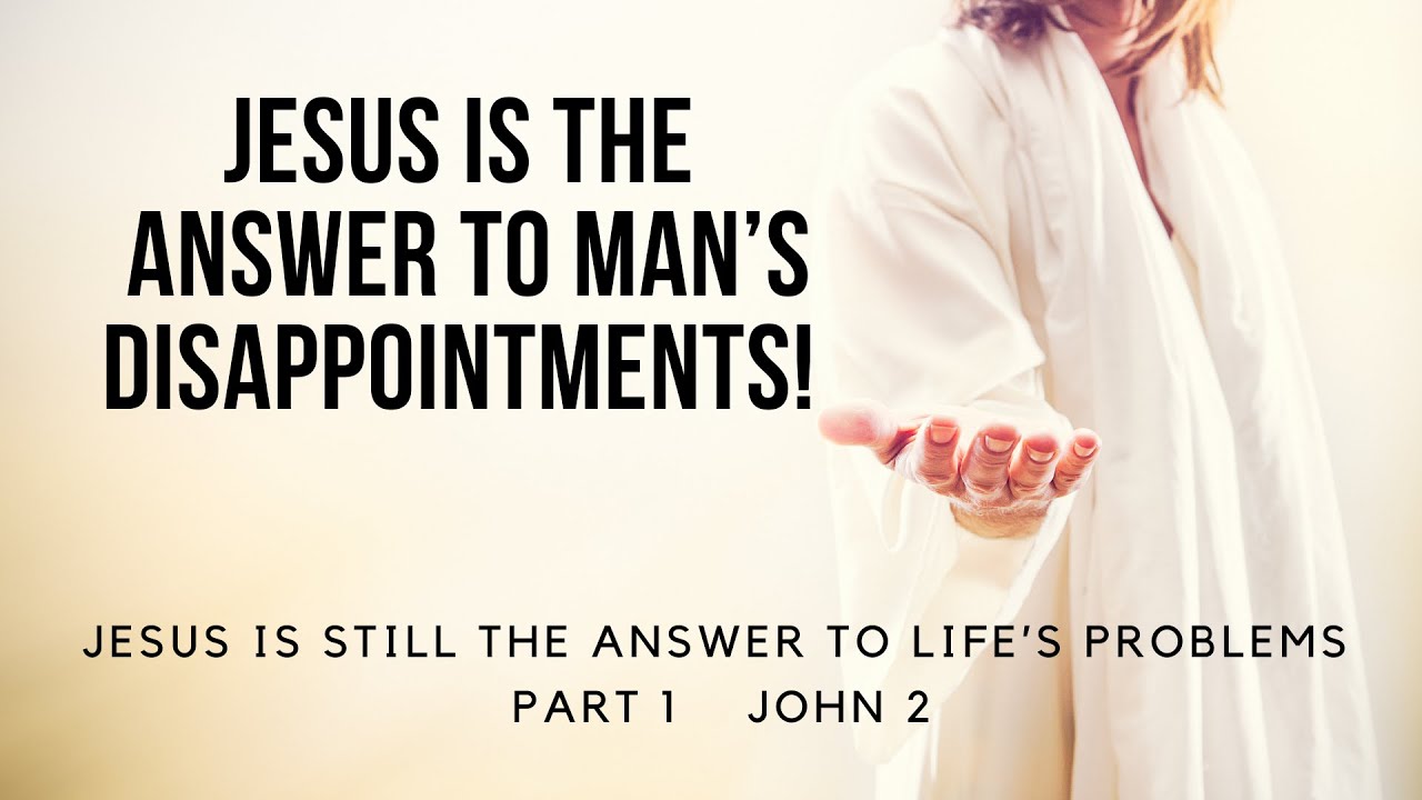 Jesus is the answer to life's problems part 1 - YouTube