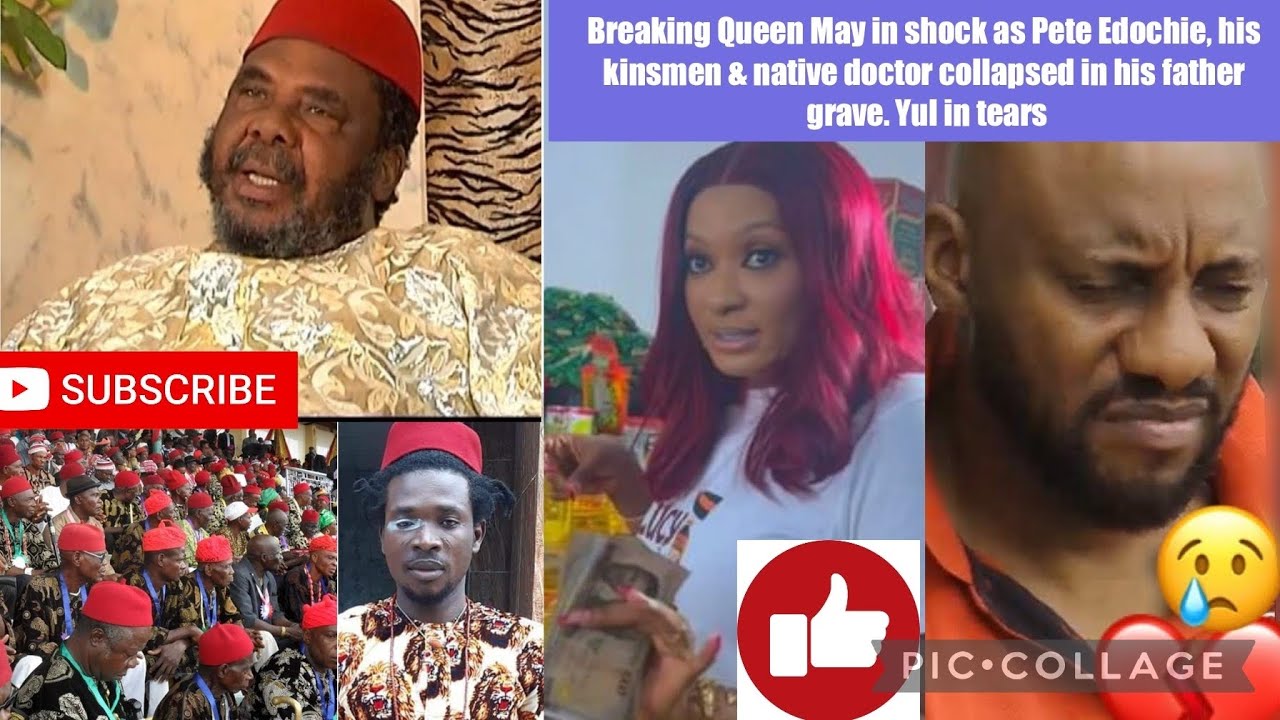 May in shock as Pete Edochie, his kinsmen & native doctor collapsed in ...