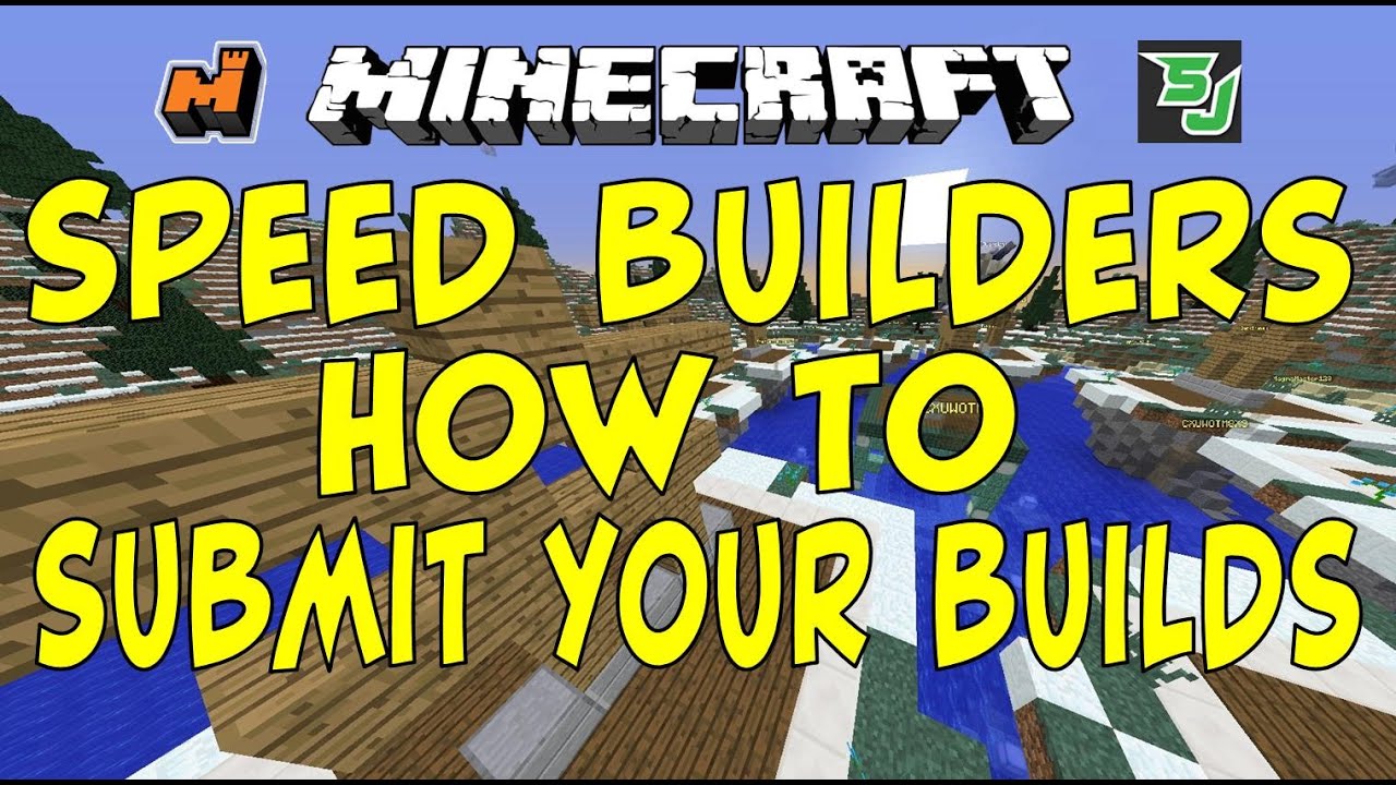 Mineplex Speed Builders: Build Submissions Wanted [How To Submit Your ...