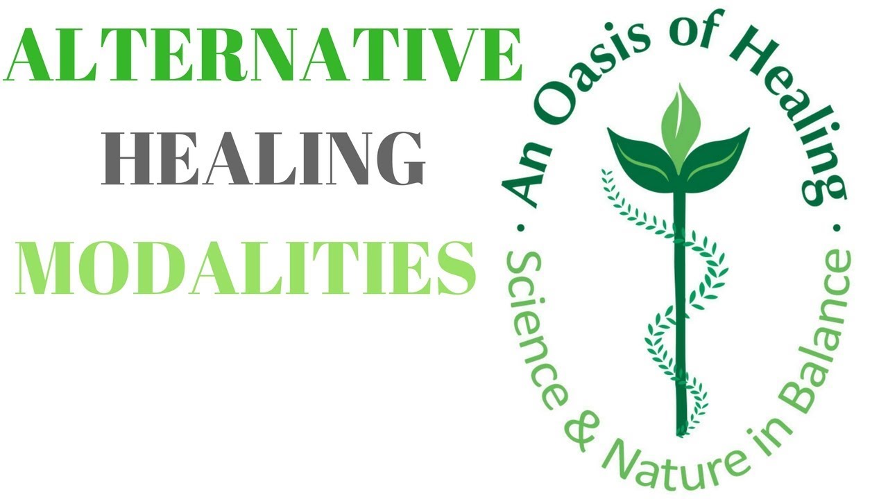 Alternative Healing Modalities Assist With Our Holistic Healing Methods ...