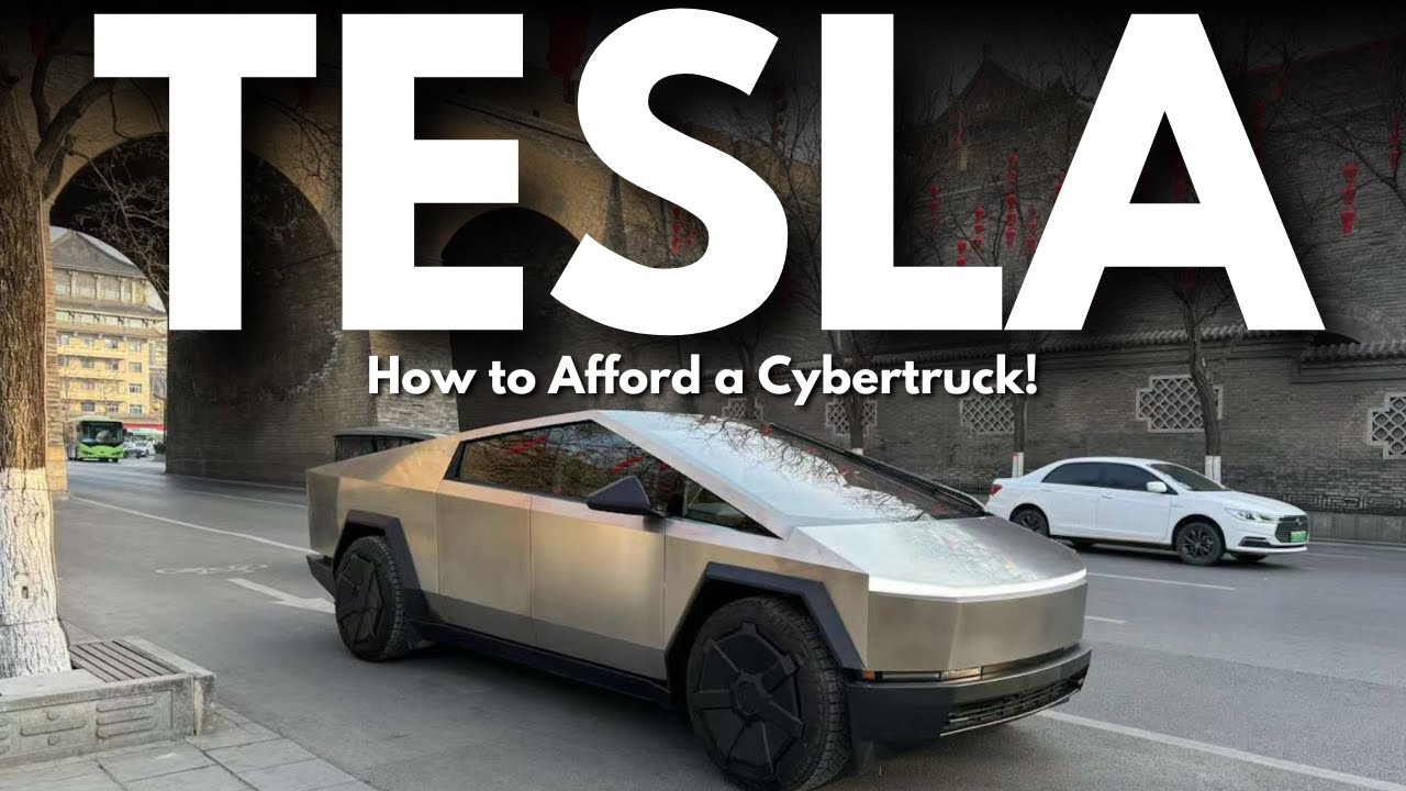 How To Afford a $100,000 Tesla Cybertruck - YouTube