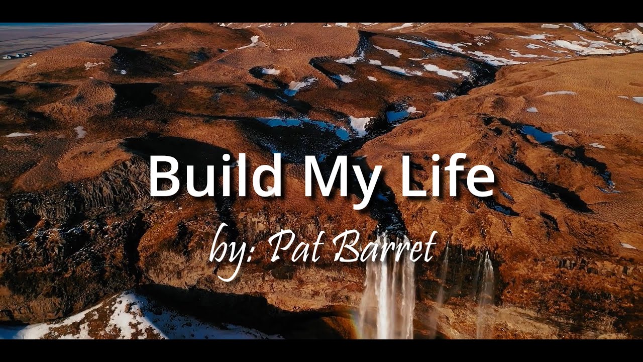 Build My Life by Pat Barrett (Cover Lyric Video) - YouTube
