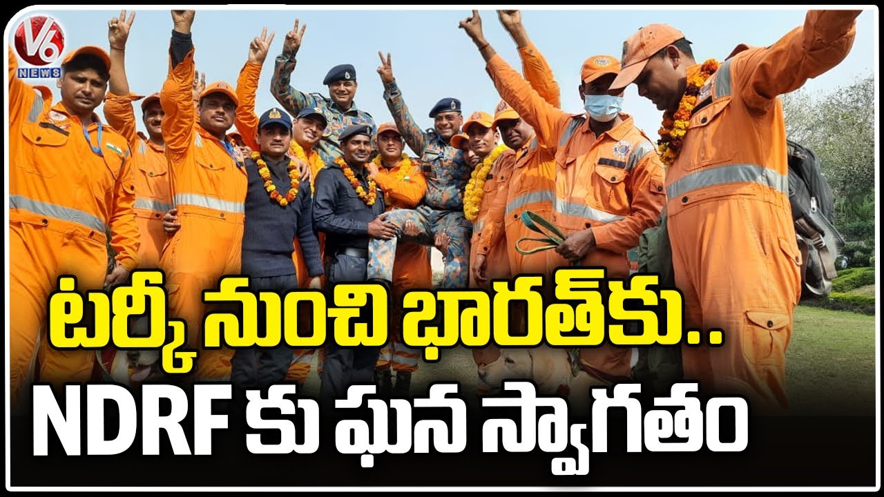 NDRF Rescuers Return To Varanasi After Operation In Turkey | V6 News ...