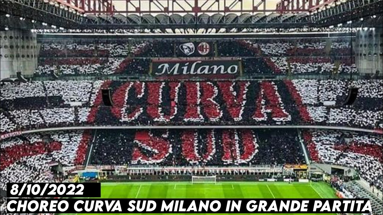 CHOREO CURVA SUD MILANO IN GRANDE PARTITA || AC Milan vs Juventus 8/10 ...