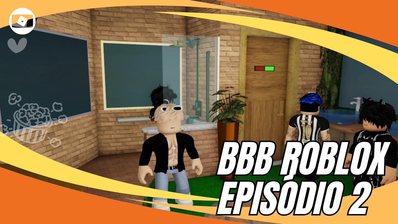 BBB ROBLOX 2025 - EPISÓDIO 2 (Completo) - YouTube