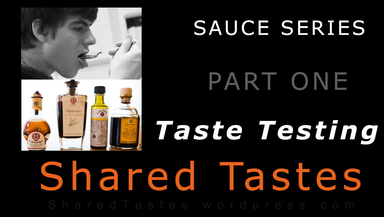 Sauce Series - 1 of 5 - Taste Testing - YouTube