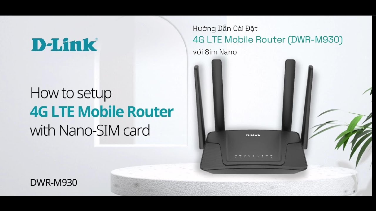 D-Link Vietnam - Hướng Dẫn Cài Đặt 4G/LTE Mobile Router (Model DWR-M930 ...