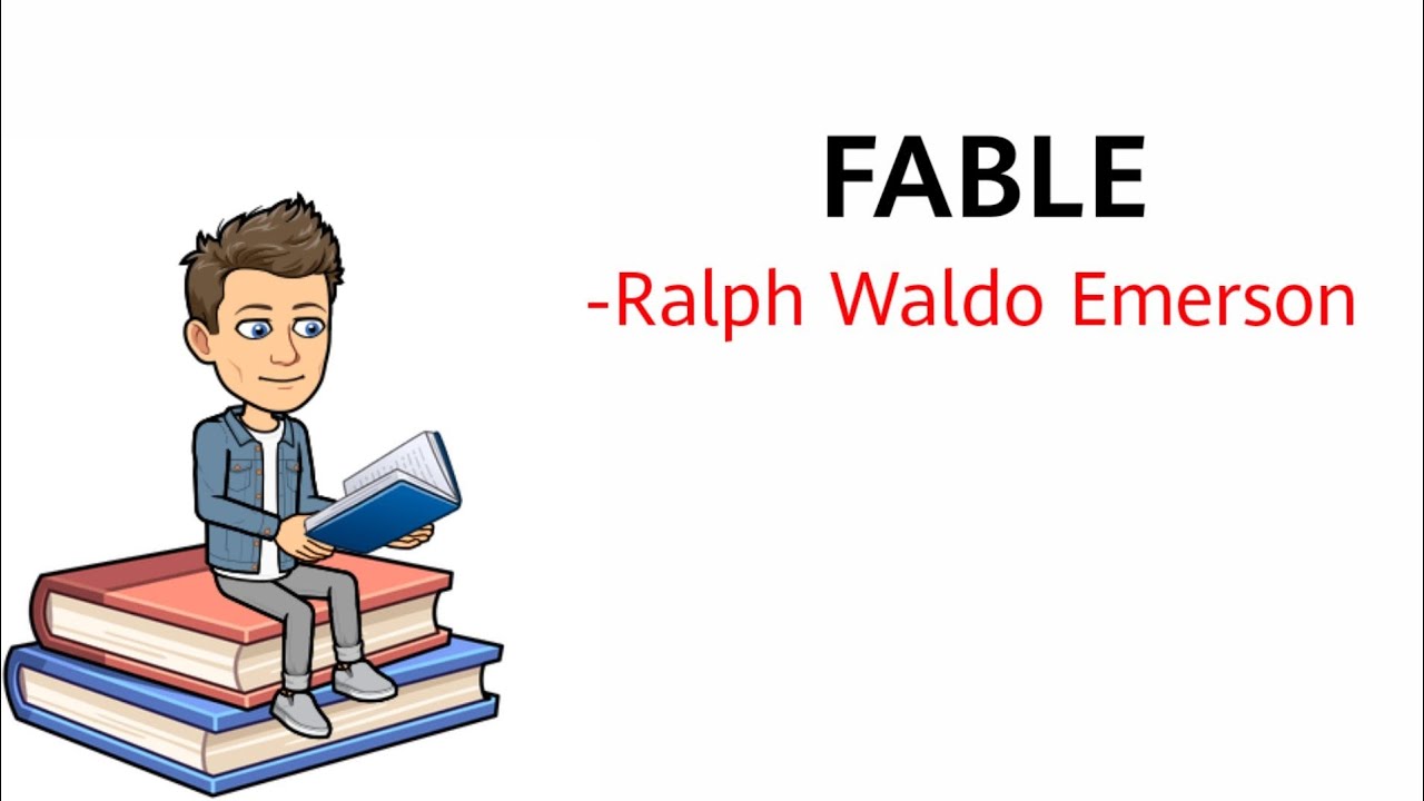 Fable Poem by Ralph Waldo Emerson in Hindi Line by Line Explanation ...