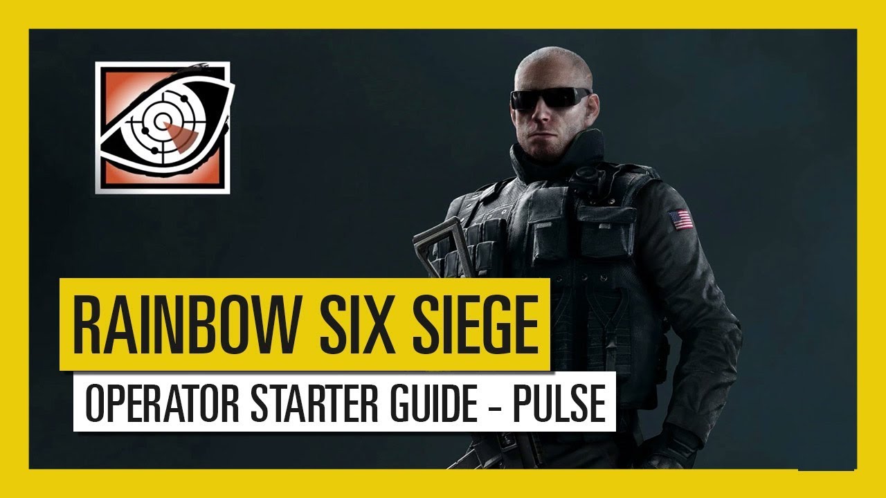 Tom Clancy’s Rainbow Six Siege – Operator Starter Guide Pulse - YouTube
