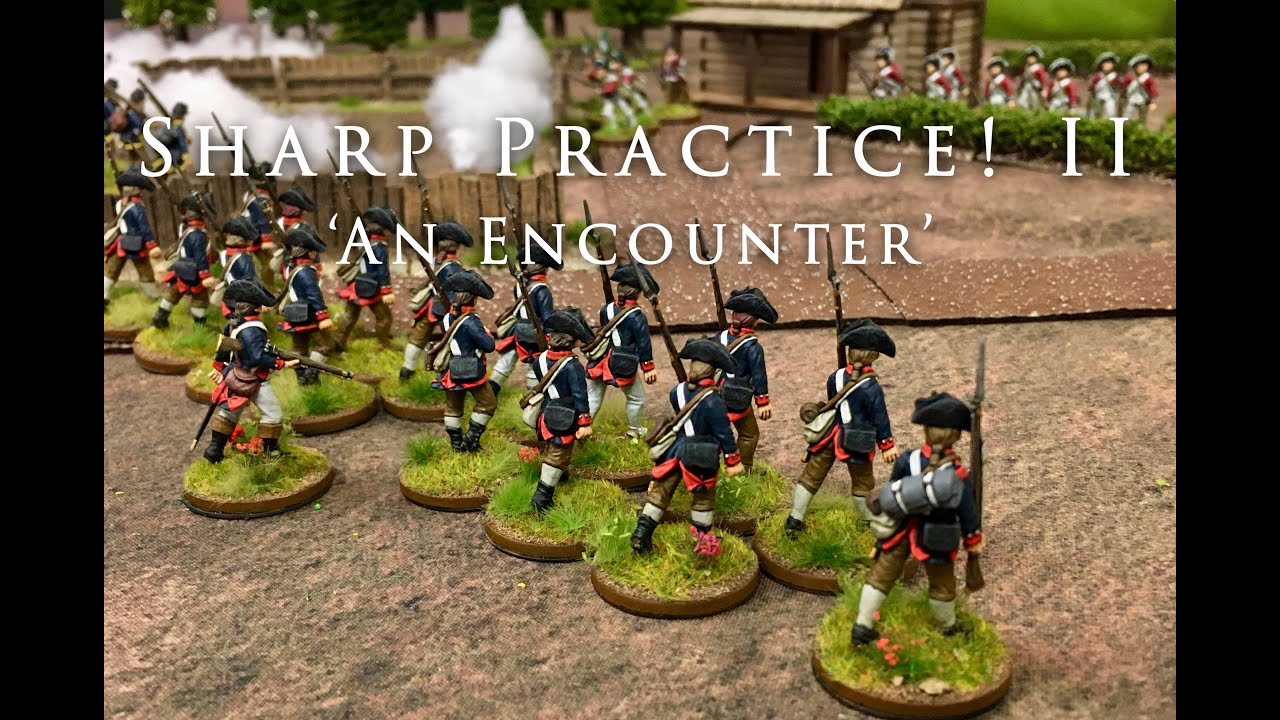 Sharp Practice! 2 - Battle Report - An Encounter - YouTube