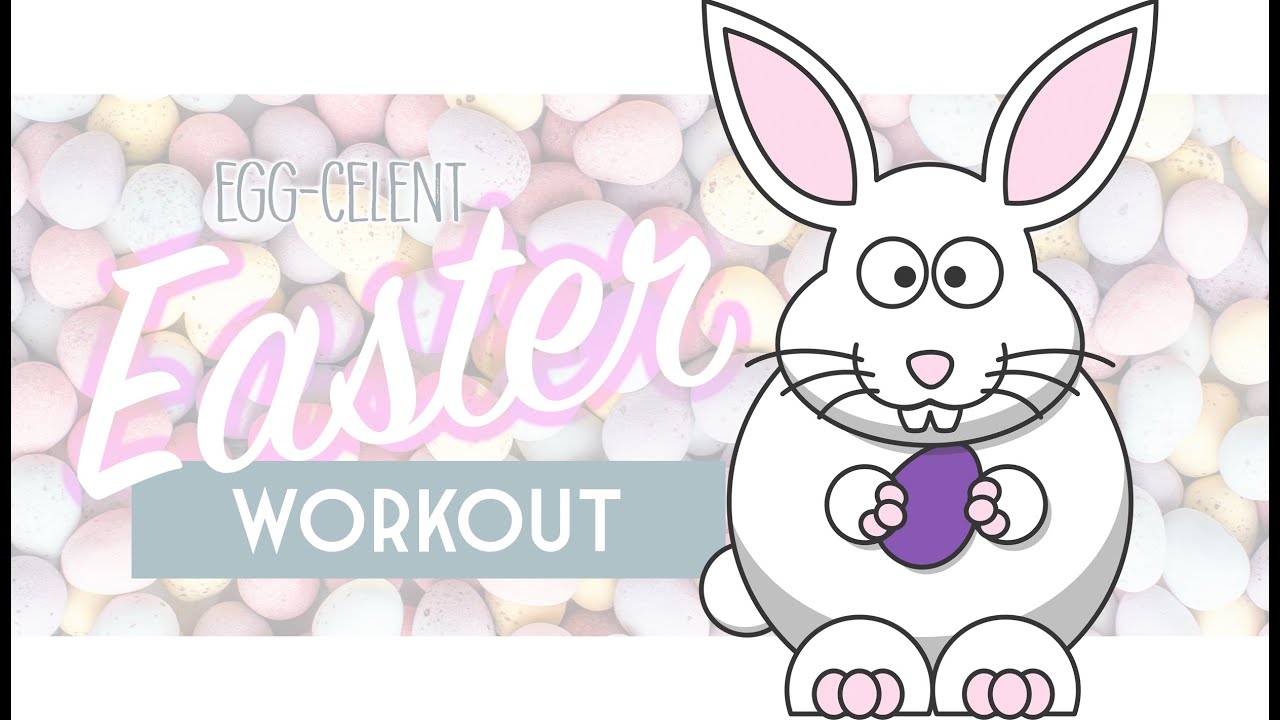 Easter Workout - Circuit to burn Easter calories (Demo) - YouTube