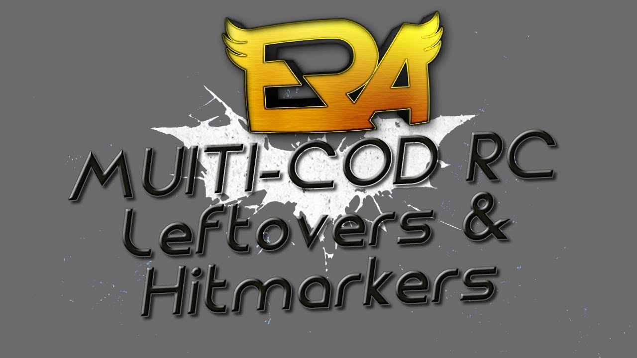 eRa Multi Cod RC Leftovers/Hitmarkers [EMC] | GS Batman - YouTube