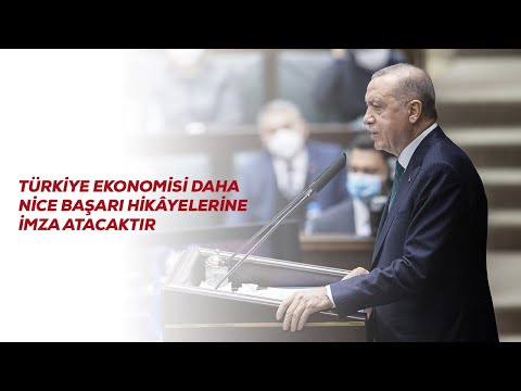 Türkiye Ekonomisi Daha Nice Başarı Hikâyelerine İmza Atacaktır
