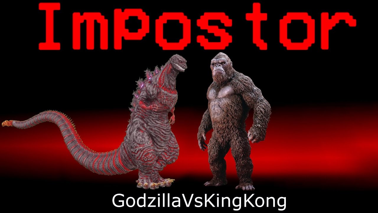 Among Us But Godzilla VS King Kong Is An Impostor - YouTube