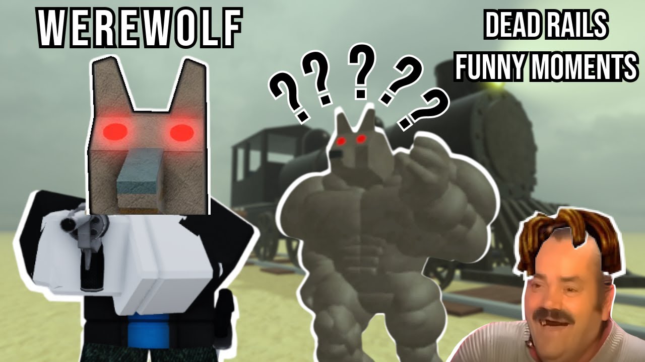 Roblox Dead Rails FUNNY MOMENTS COMPILATION!!! - YouTube