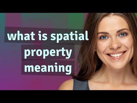 Spatial property | meaning of Spatial property - YouTube