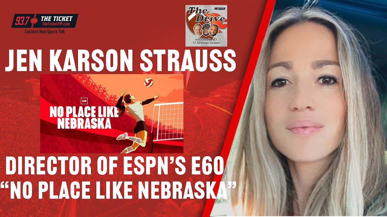 Jen Karson Strauss- Director of ESPN'S E60- "No Place Like Nebraska ...