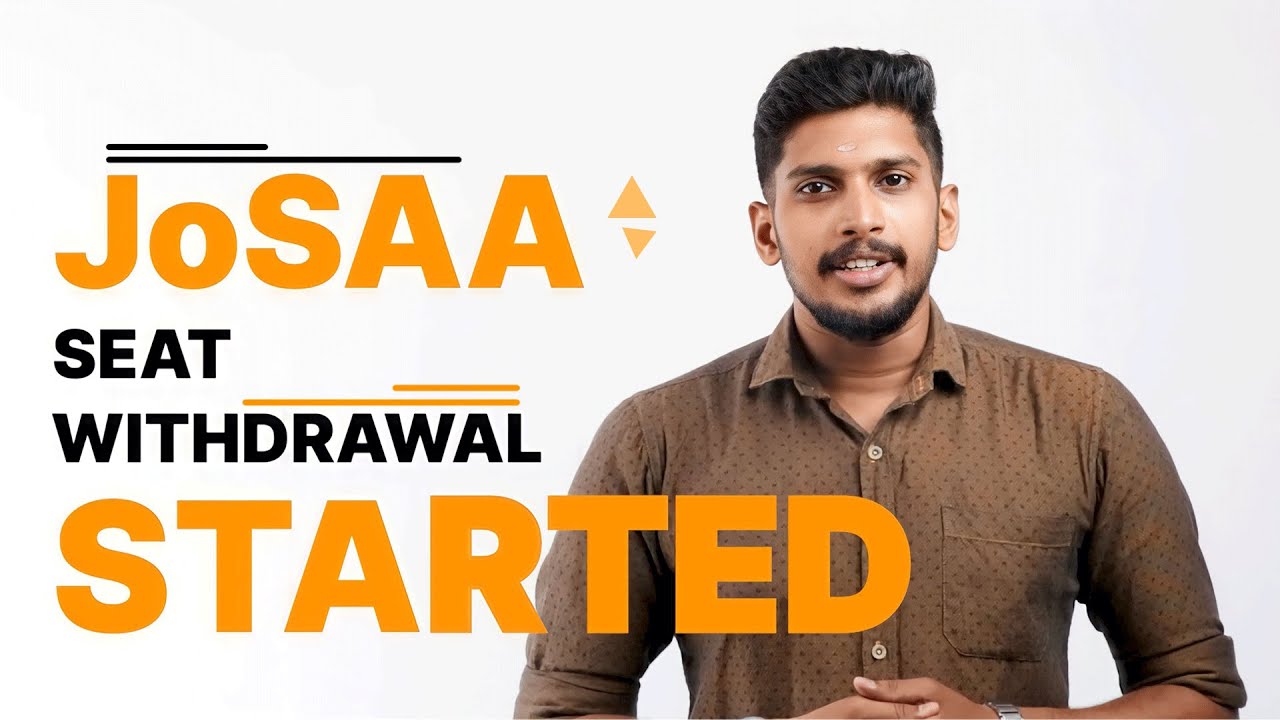JoSAA 2023 SEAT WITHDRAWAL STARTED | WITHDRAWAL OPTION ACTIVE | JoSAA SEAT ALLOCATION #josaa ...