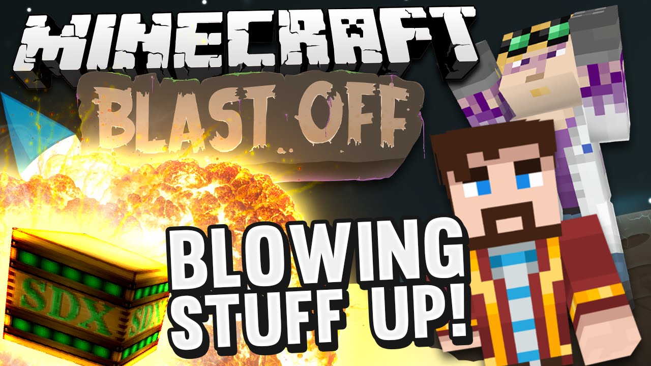 Minecraft Mods - Blast Off! #84 BLOWING STUFF UP - YouTube