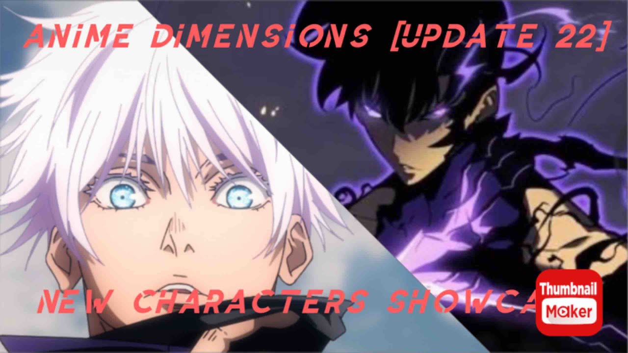Anime dimensions [Update 22] New Character Showcase - YouTube