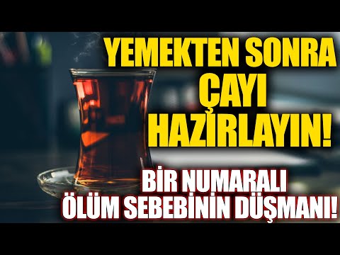 Bir numaralı ölüm sebebinin en büyük düşmanı! ÇAYIN EN BÜYÜK FAYDASI ÖNEMLİ HASTALIĞI KORUYOR!
