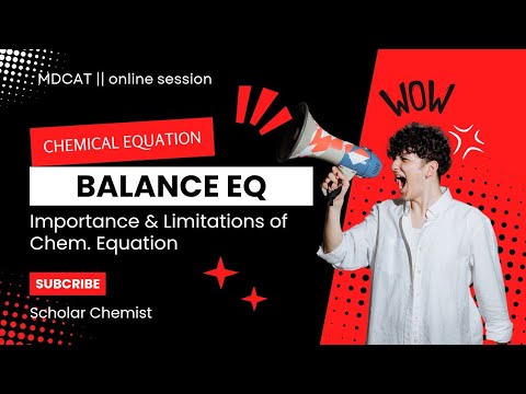 Chemical equation|| importance || limitations ||balance eq ...