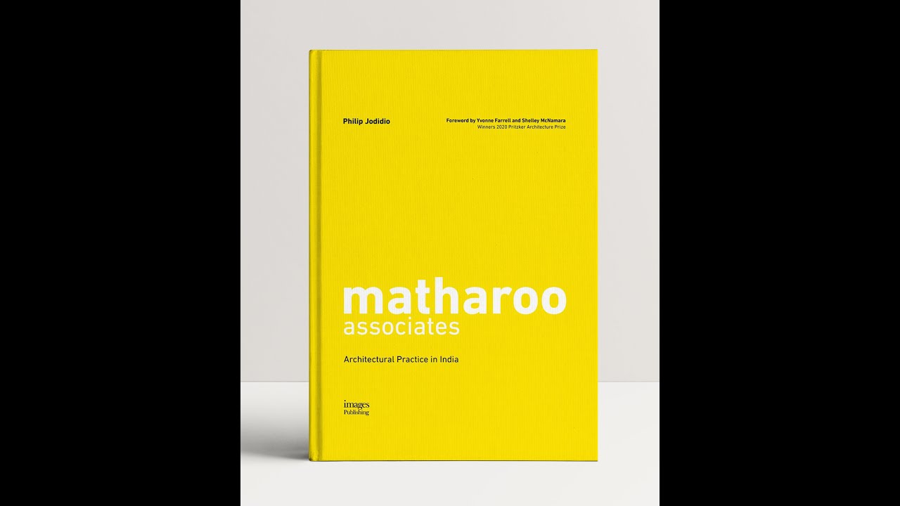 [Book Preview] Matharoo Associates: Architectural Practice in India ...