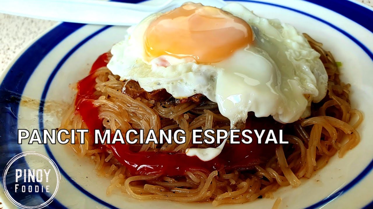 Filipino Street Food | Maciang Special Pancit since 1950 | Sikat sa ...