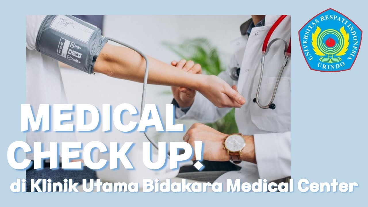 LAYANAN MCU DI KLINIK UTAMA BIDAKARA MEDICAL CENTER - MUSTIKA DINNA W ...