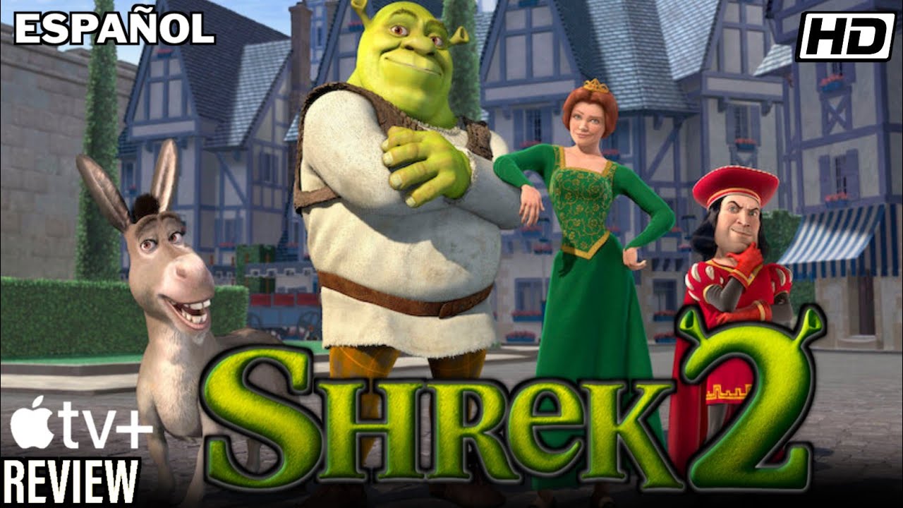 Shrek 2 2004 Película Completa revision y Hechos en Español Latino ...