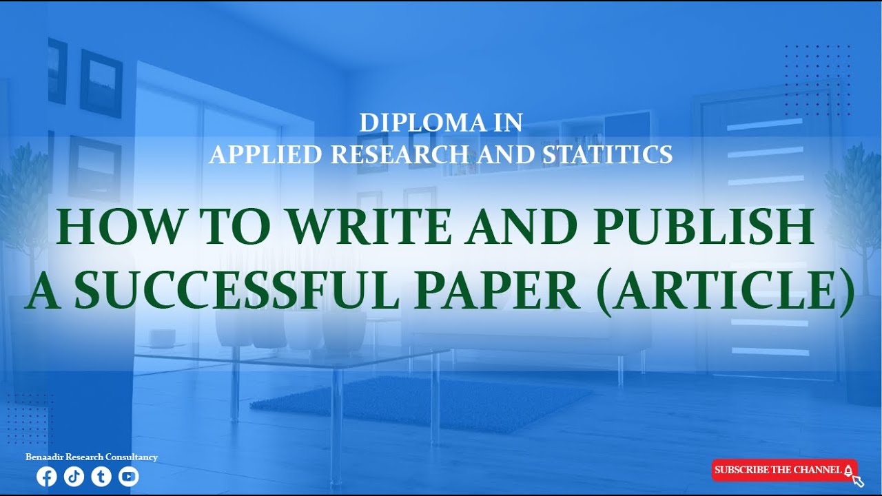 𝐂𝐨𝐮𝐫𝐬𝐞: 𝐇𝐨𝐰 𝐭𝐨 𝐖𝐫𝐢𝐭𝐞 𝐚𝐧𝐝 𝐏𝐮𝐛𝐥𝐢𝐬𝐡 𝐚 𝐒𝐮𝐜𝐜𝐞𝐬𝐬𝐟𝐮𝐥 𝐩𝐚𝐩𝐞𝐫 (𝐀𝐫𝐭𝐢𝐜𝐥𝐞) - YouTube