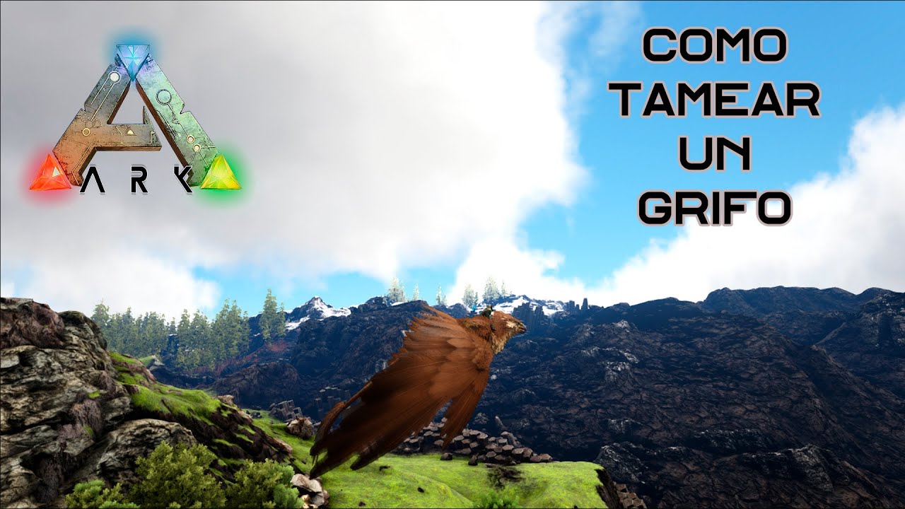 Como tamear un Grifo de manera fácil y rápida En Ark: Survival Evolved ...