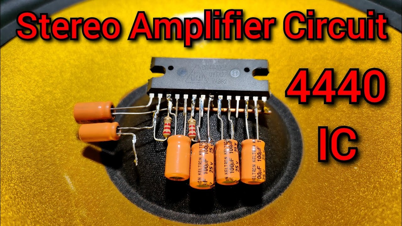 4440 ic stereo amplifier | How to make 4440 ic amplifier at home | 4440 ...