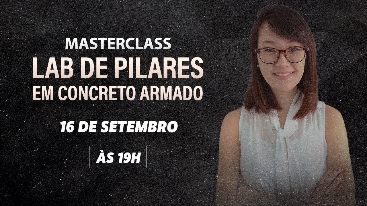 [Masterclass] Lab de Pilares em Concreto Armado - YouTube