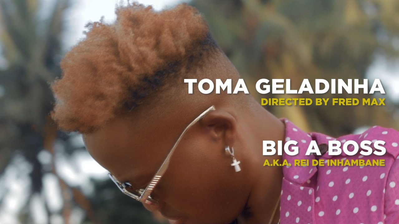Big a Boss - Toma Geladinha (Music Video) - YouTube