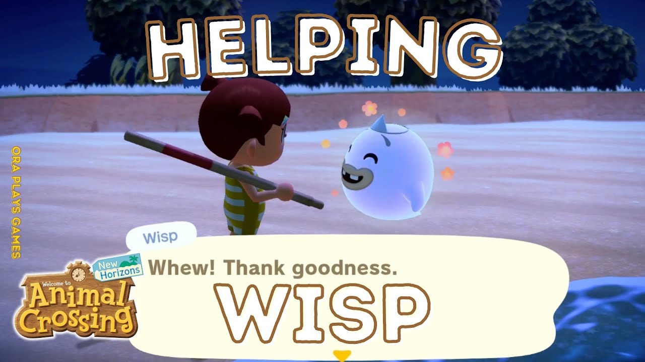 HELPING WISP 👻 | ACNH Gameplay Day 7 Epilogue | Let's Play Animal ...