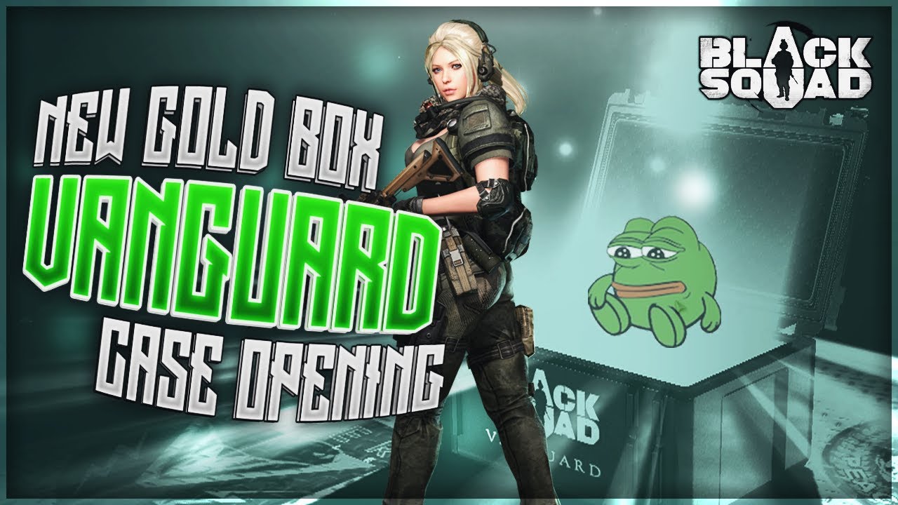 VANGUARD BOX OPENING (25+) | Black Squad - YouTube