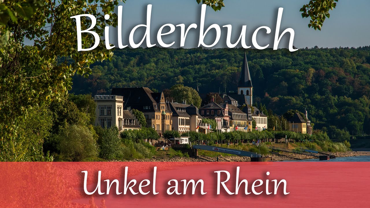 Bilderbuch Unkel am Rhein - YouTube