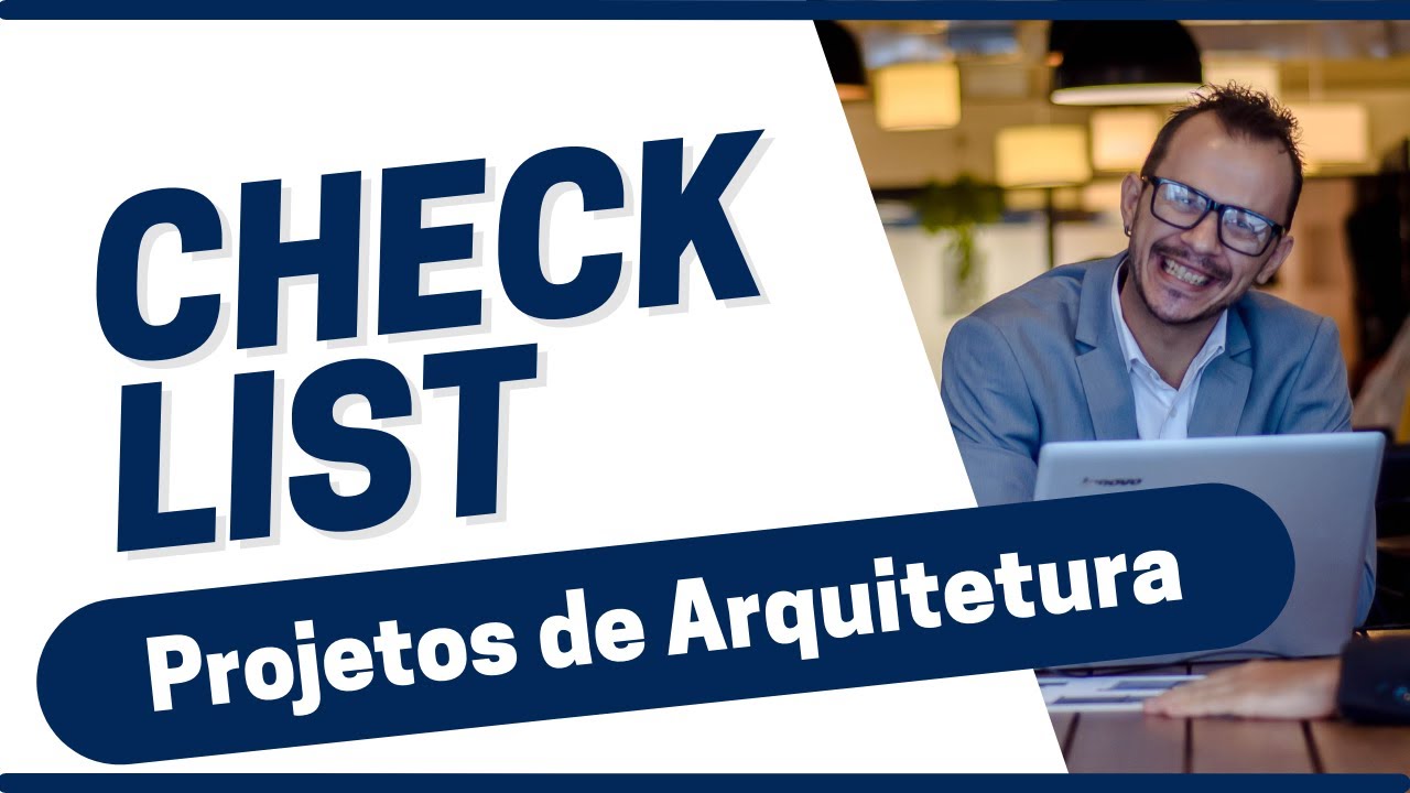 Check List para Projetos de Arquitetura - YouTube
