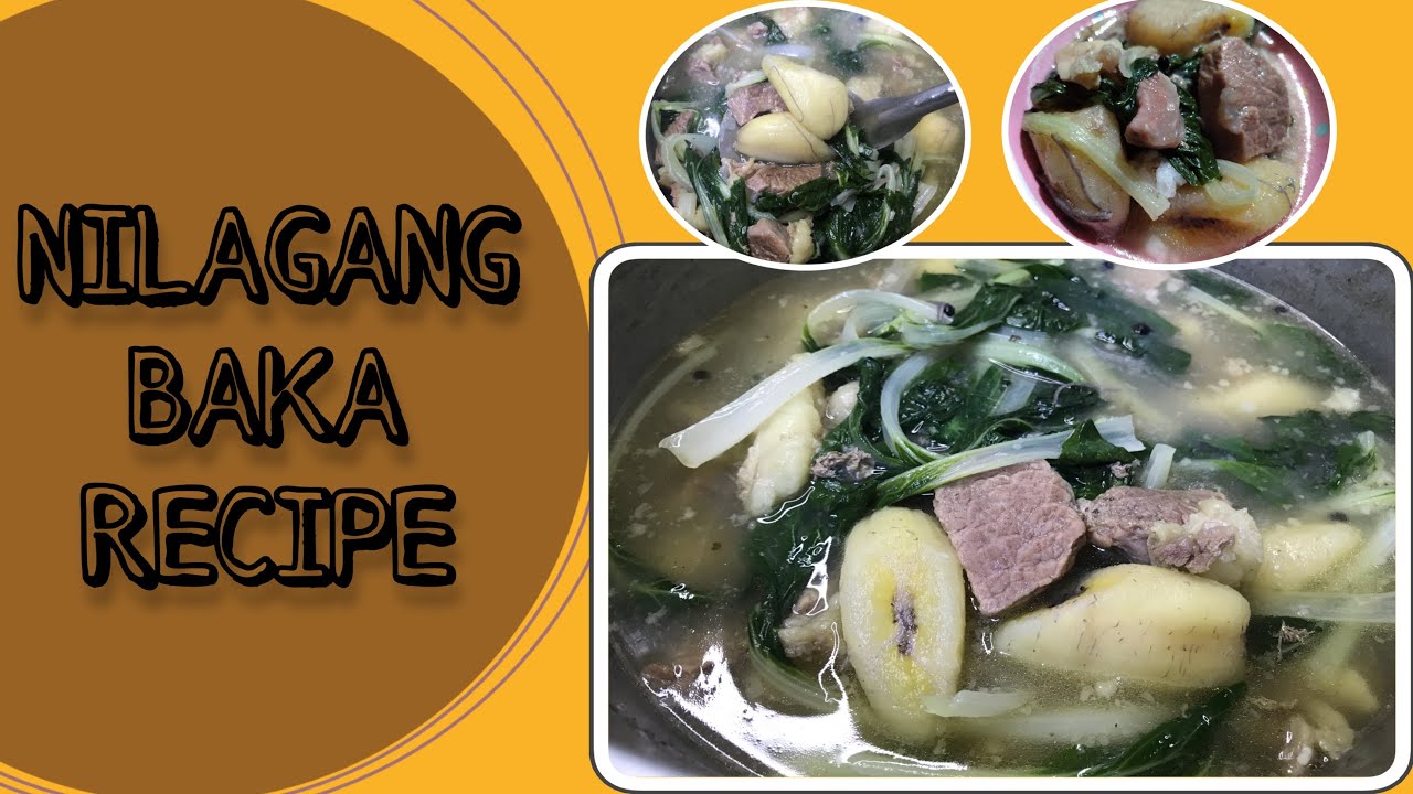 NILAGANG BAKA RECIPE | FILIPINO ULAM - YouTube