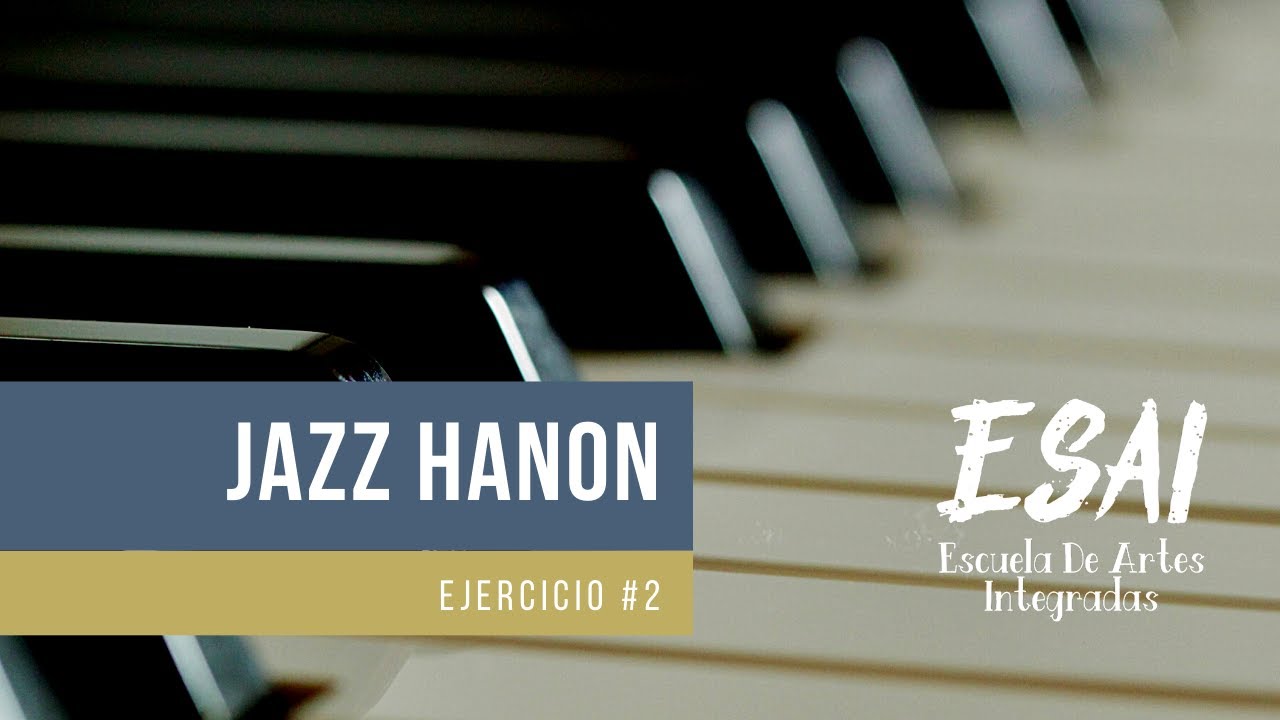 Jazz Hanon - Ejercicio #2 - YouTube
