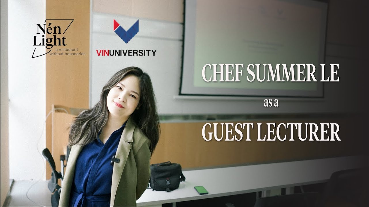 Chef Summer Le as a guest lecturer for VinUniversity - YouTube