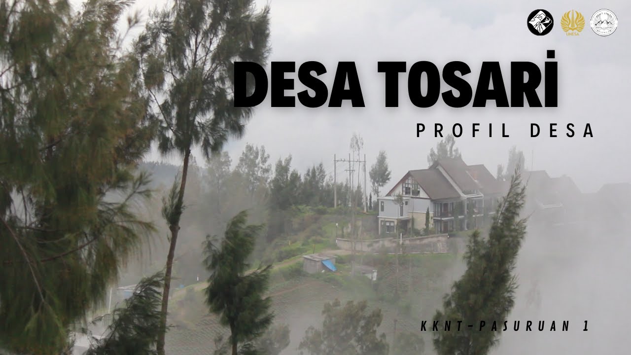 VIDEO PROFIL DESA TOSARI - KKN-T Pariwisata Pasuruan 1 - YouTube