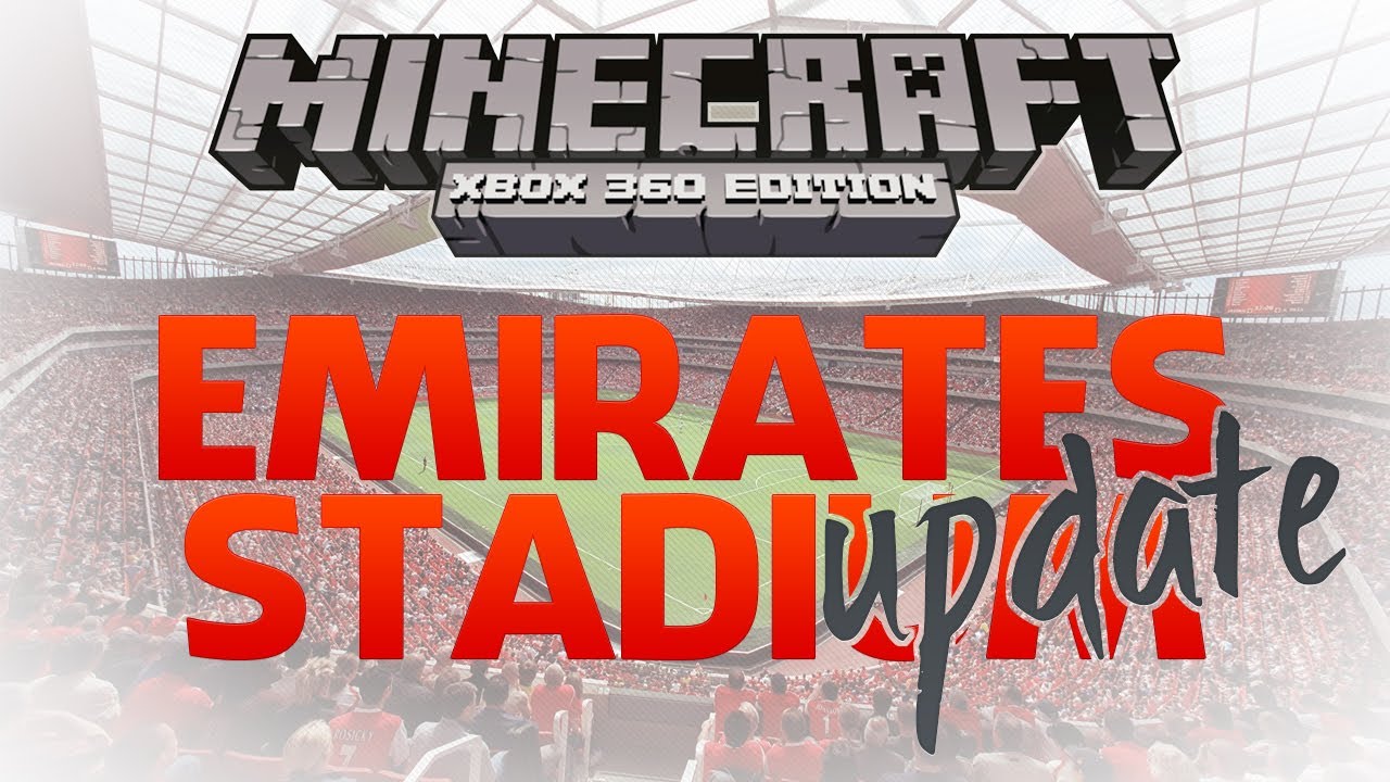 Minecraft - Emirates Stadium : Update (Xbox 360) - YouTube