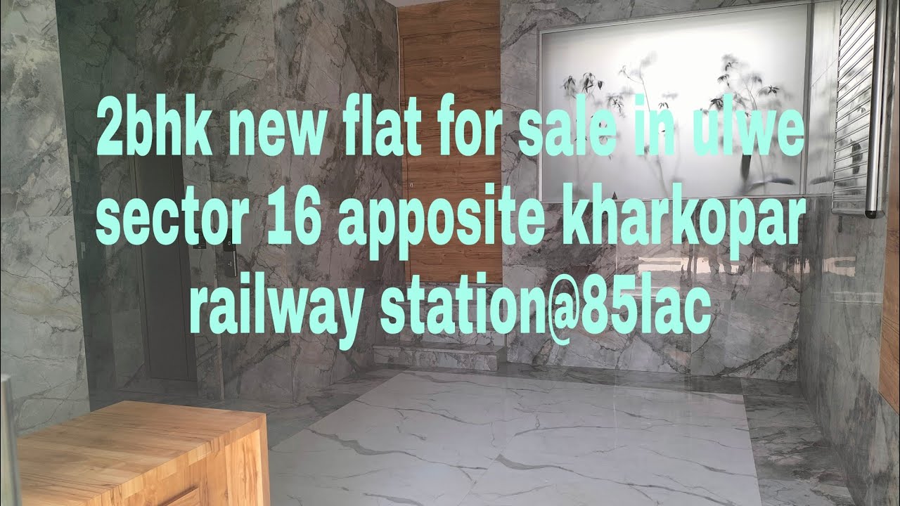 2bhk new flat for sale in ulwe sector 16 apposite kharkopar railway ...