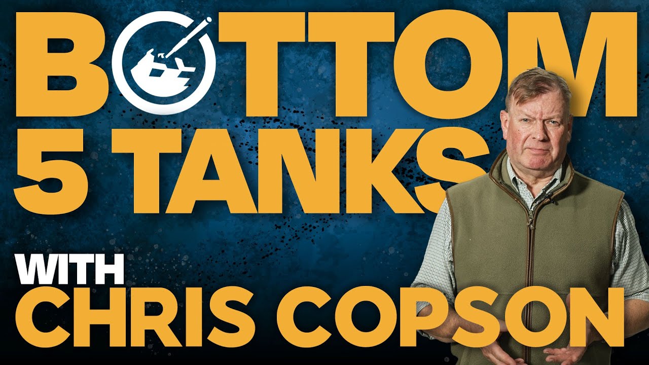 Chris Copson | Bottom 5 Tanks - YouTube
